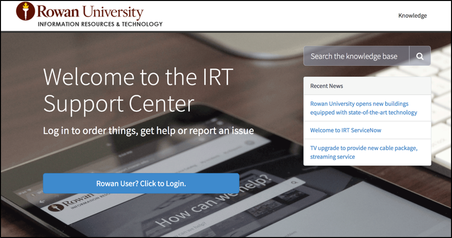 ServiceNow: Using the Support Portal - Public Knowledge - Rowan University - Rowan Support Portal